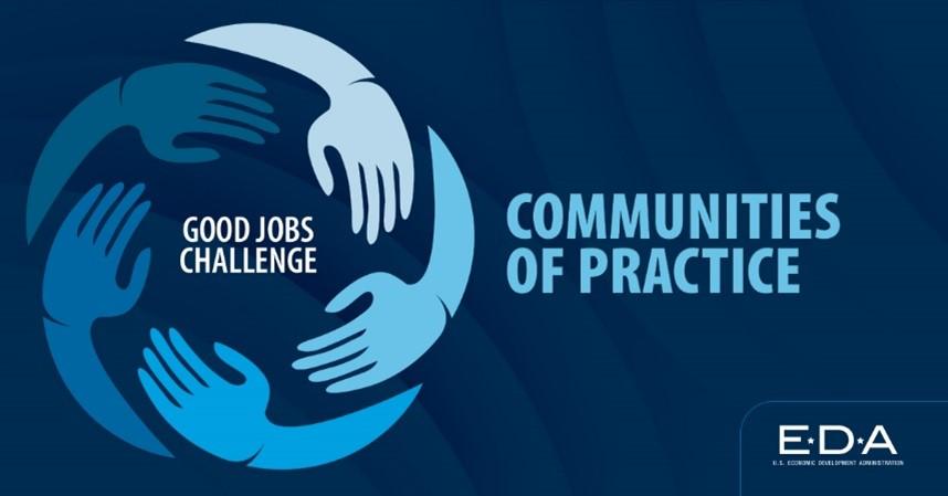 EDA Partners With Jobs for the Future to Launch Good Jobs Challenge ...